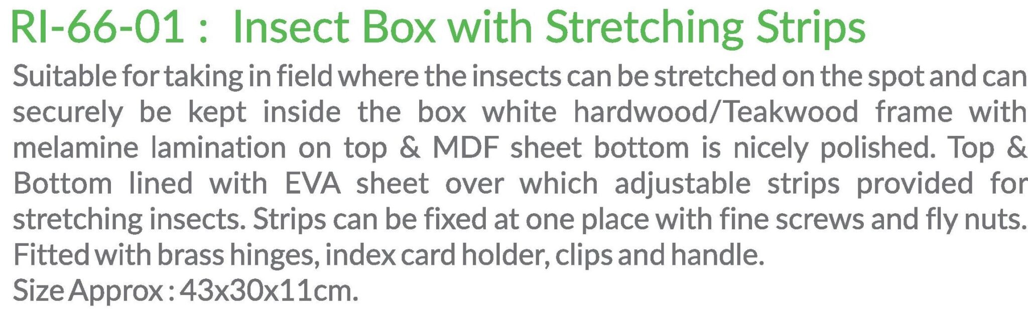 Insect Box with Stretching Strips – Shubh Enterprise